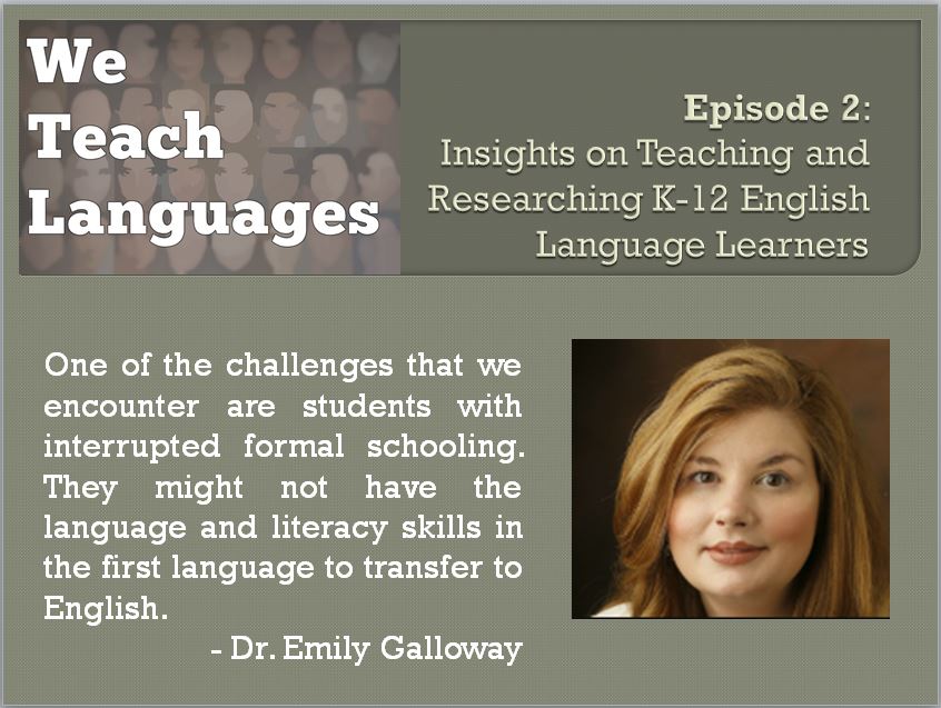 We Teach Languages Episode 2: Insights on Teaching and Researching K-12 ...