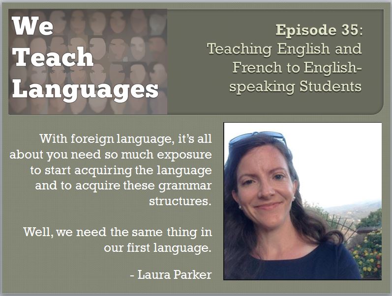 We Teach Languages Episode 35: Teaching English and French to English ...