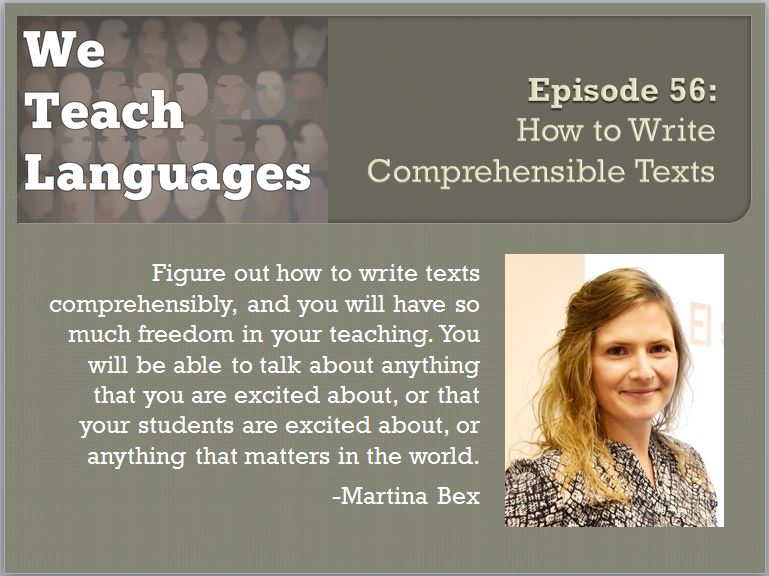We Teach Languages Episode 56: How to Write Comprehensible Texts with ...